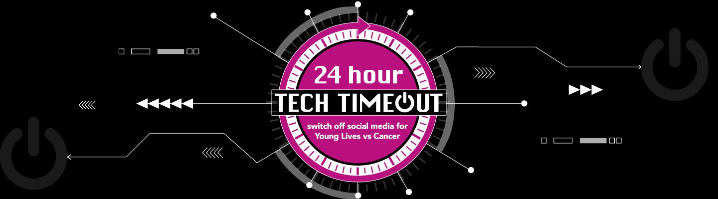 24hr Tech Timeout - Young Lives vs Cancer