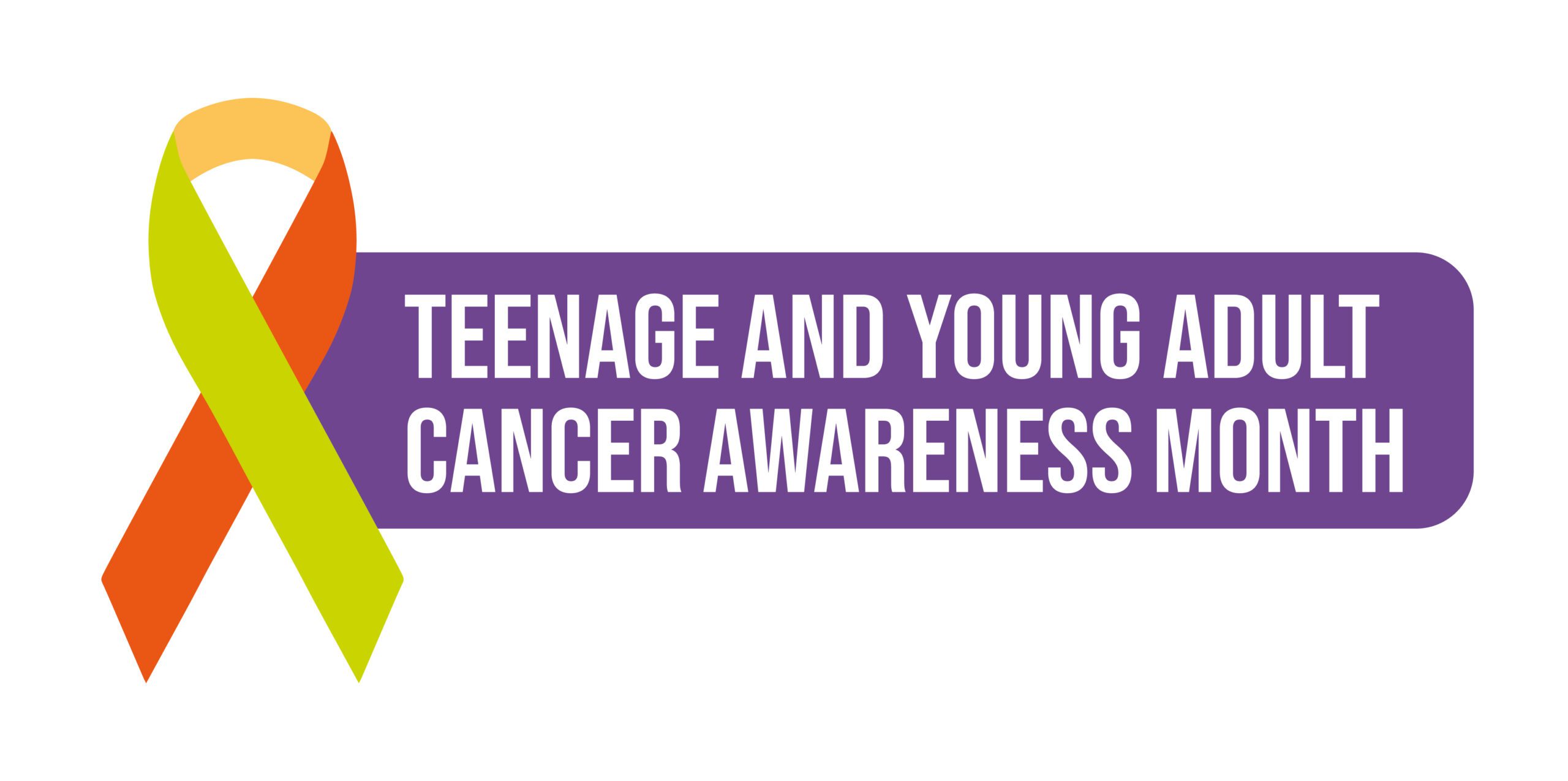 Teenage and Young Adult Cancer Awareness Month is back! - Young Lives ...